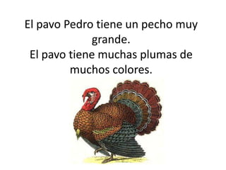 El pavo pedro 2nd grade | PPTX