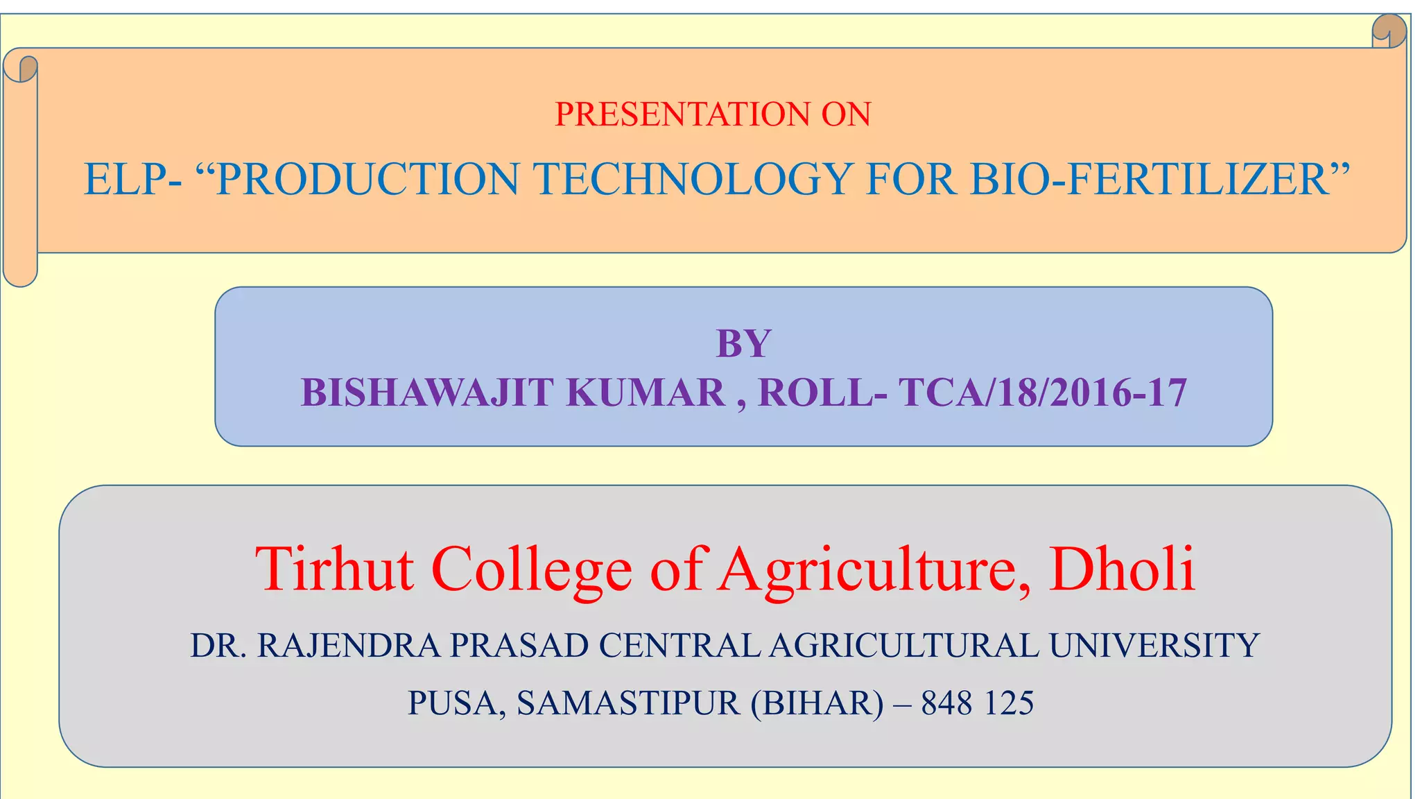 Experiential Learning Programmes (ELP) on biofertilizer ppt | PPTX
