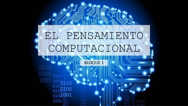 El pensamiento computacional