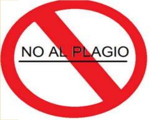 El plagio: Qué es y cómo se evita. | PPTX