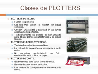 El plotter | PPTX