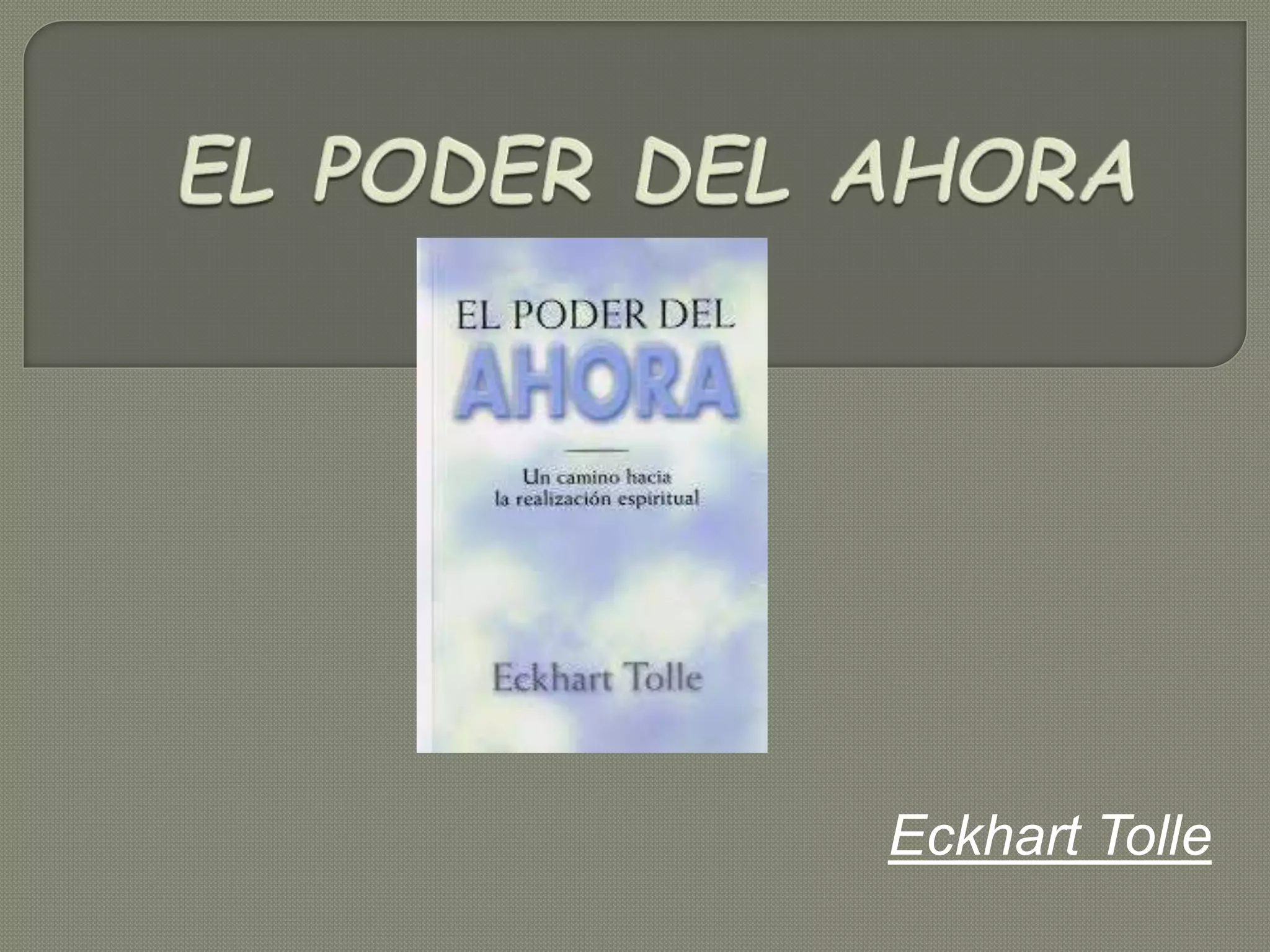 El poder del ahora! | PPTX