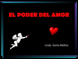 EL PODER DEL AMOR Y SUS EFECTOS EN LAS DIFERENTES ETAPAS | PPT