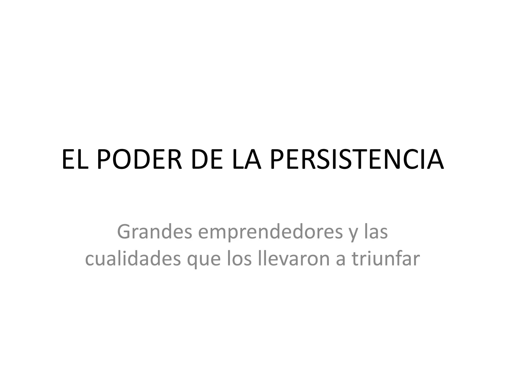 El poder de la persistencia | PPTX