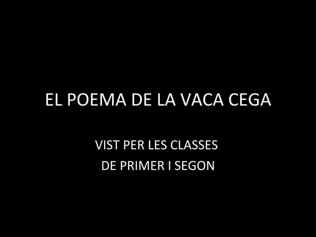 El poema de la vaca cega | PPT
