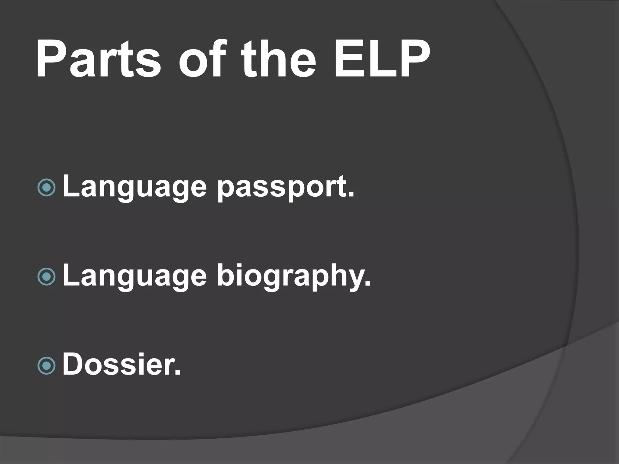 Elp oral presentation | PPTX
