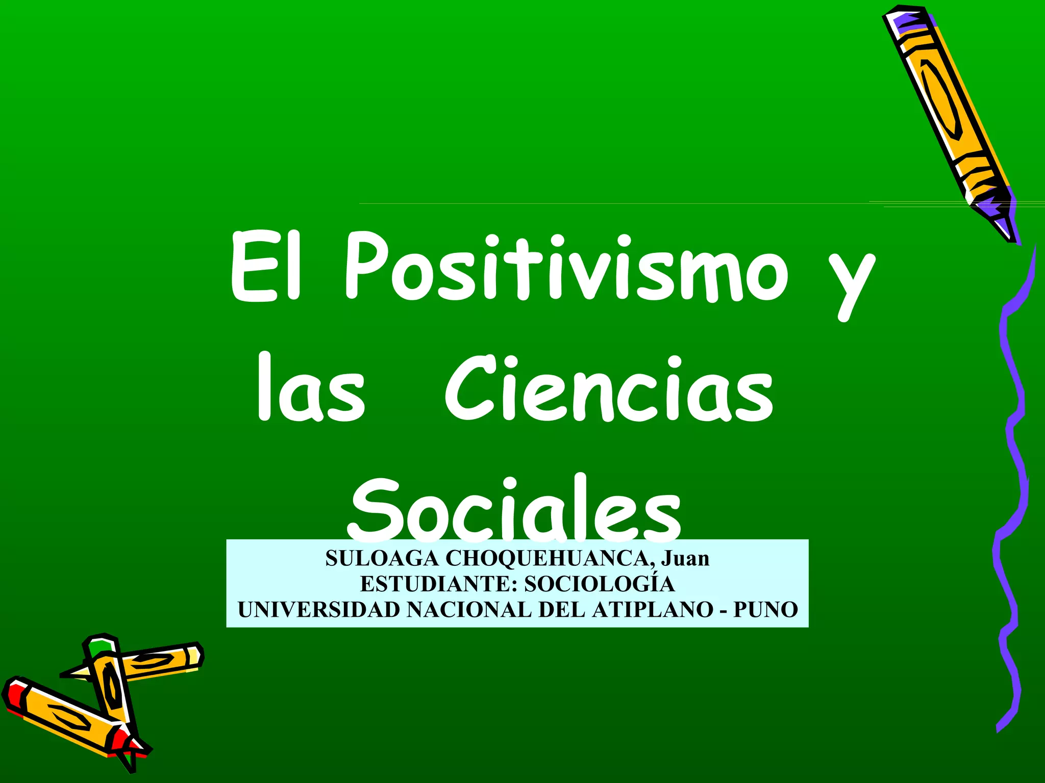 El Positivismo Tercero | PPT | Educational Assessment | Education