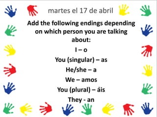 Spanish Present Tense - AR Verbs | PPT