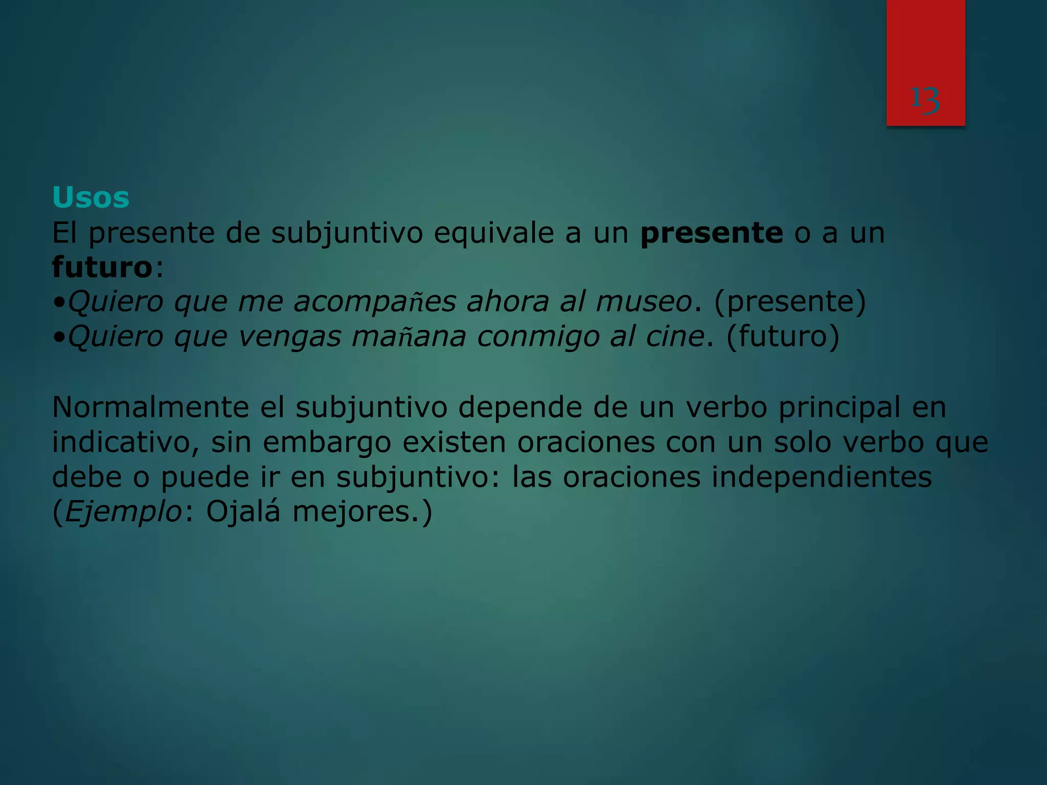 El presente del subjuntivo | PPT