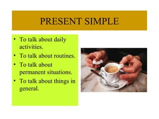 THE PRESENT SIMPLE | PPT
