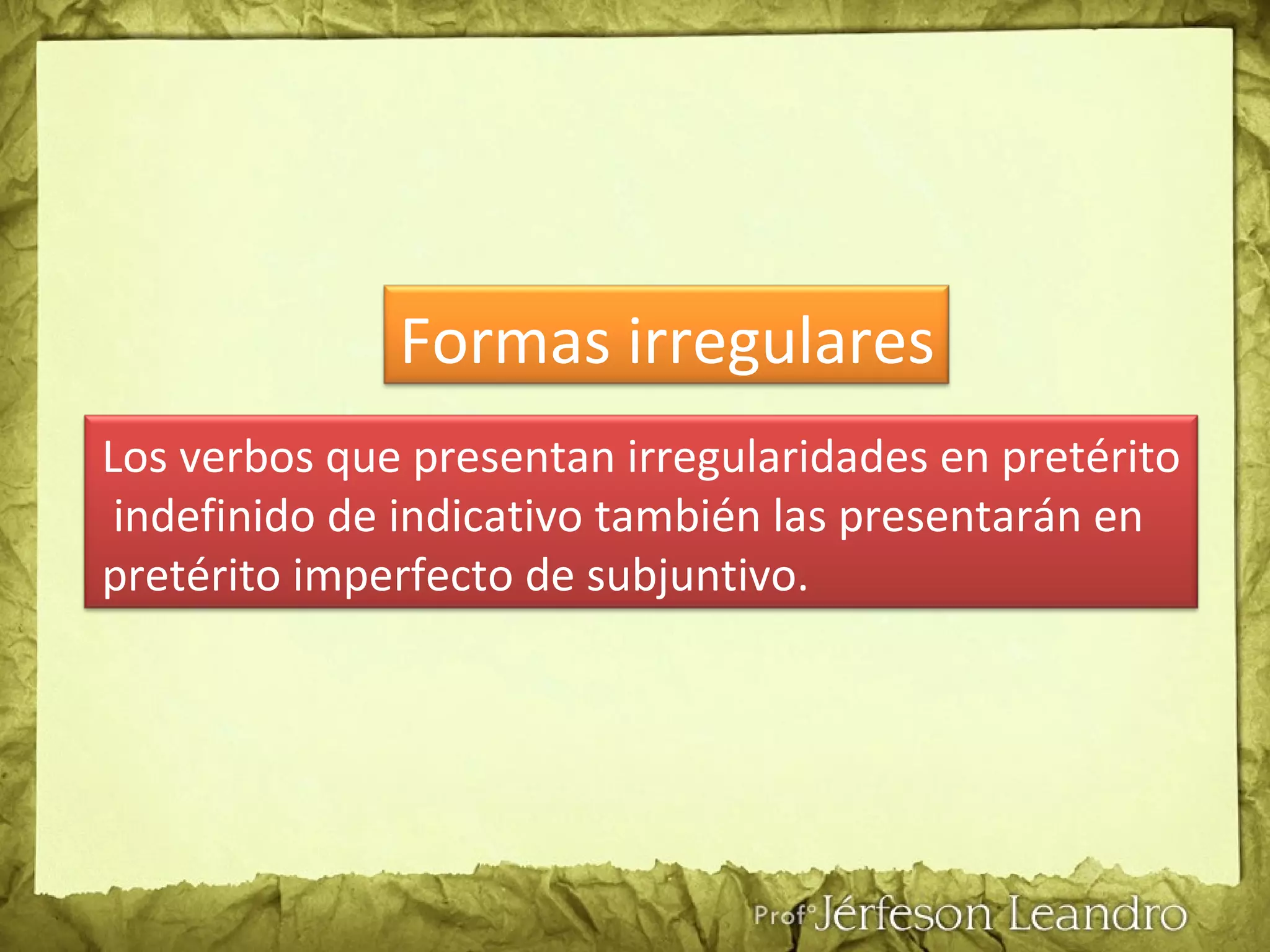 El pretérito imperfecto del subjuntivo | PPT