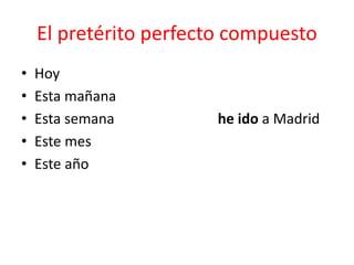 El pretérito indefinido | PPTX