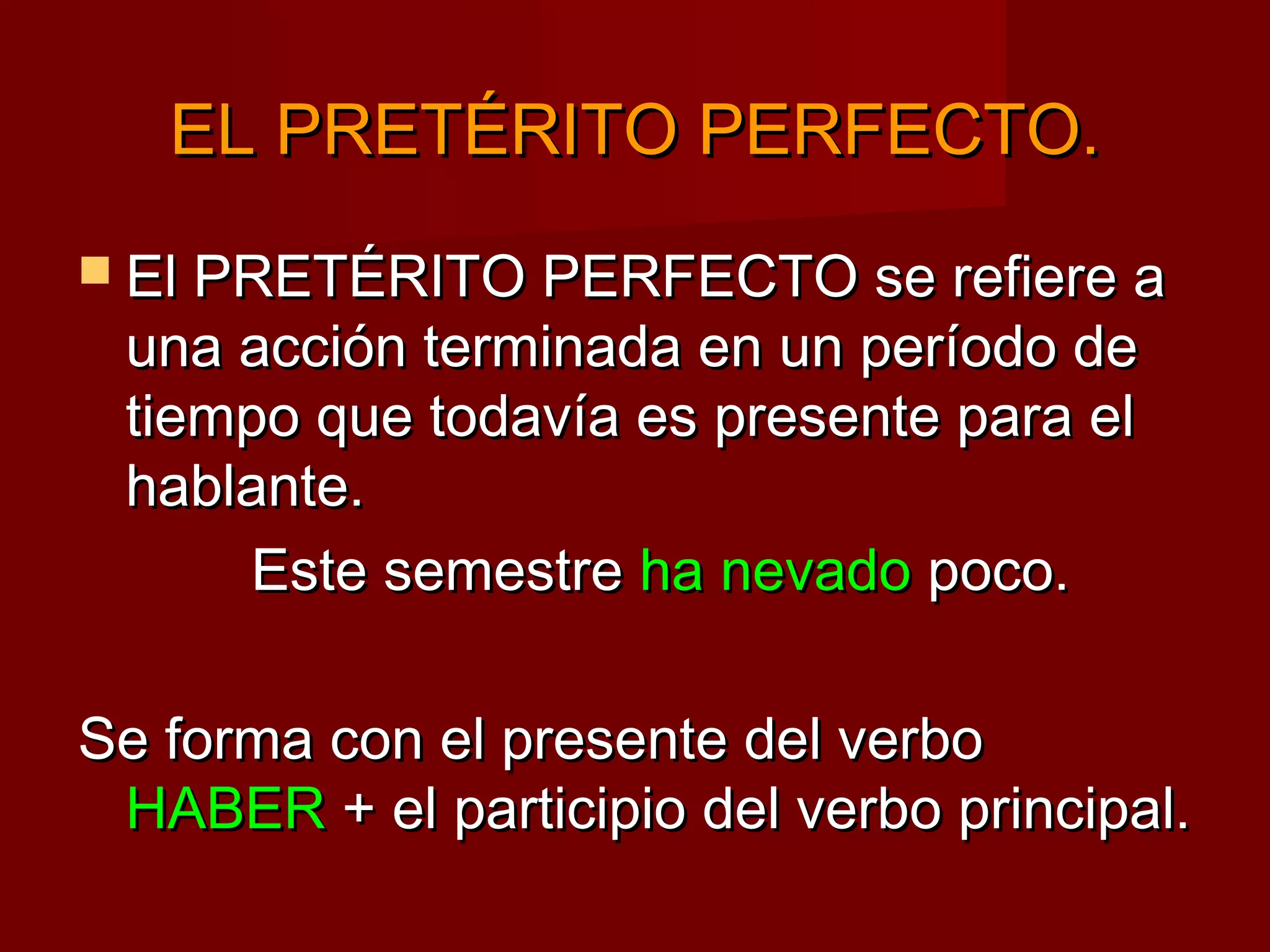 El pretérito perfecto | PPT