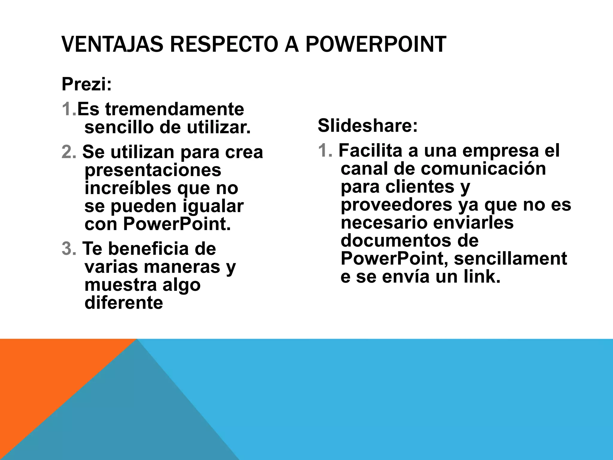 El prezi y el slideshare | PPTX | Computer Software and Applications | Computing