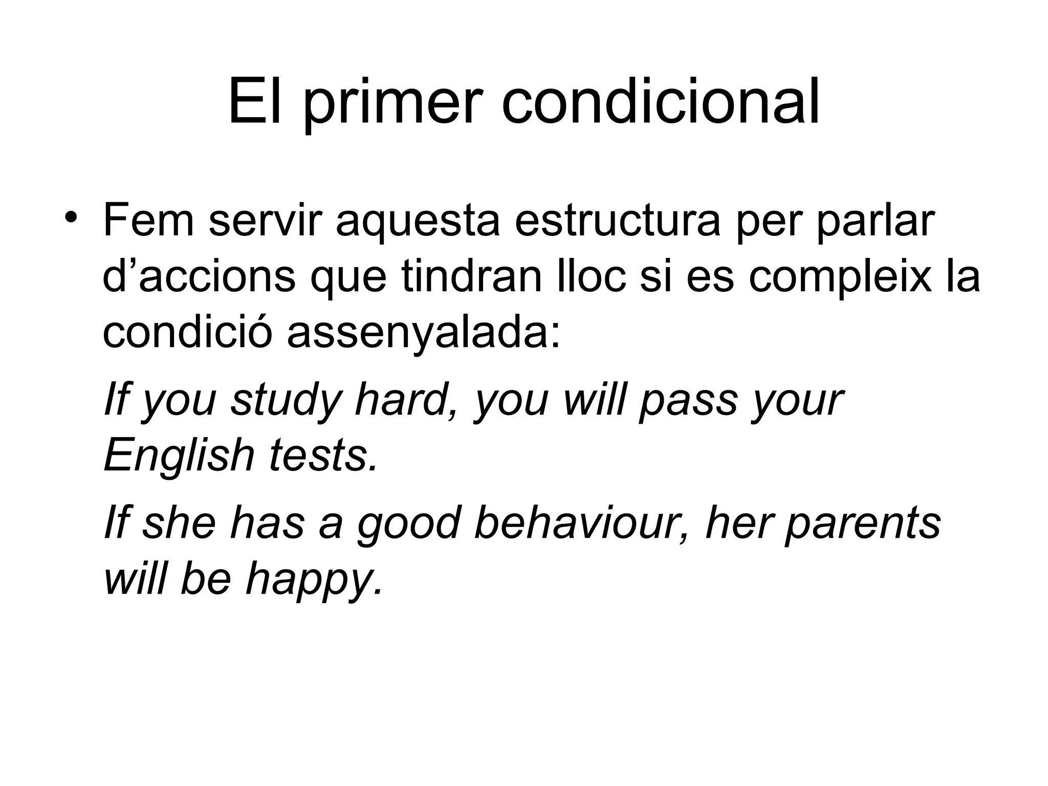 El primer condicional | PPT