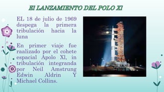 El primer viaje y hombre a la luna | PPTX