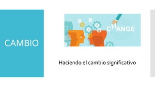 El Proceso de Cambio (2023) | PDF