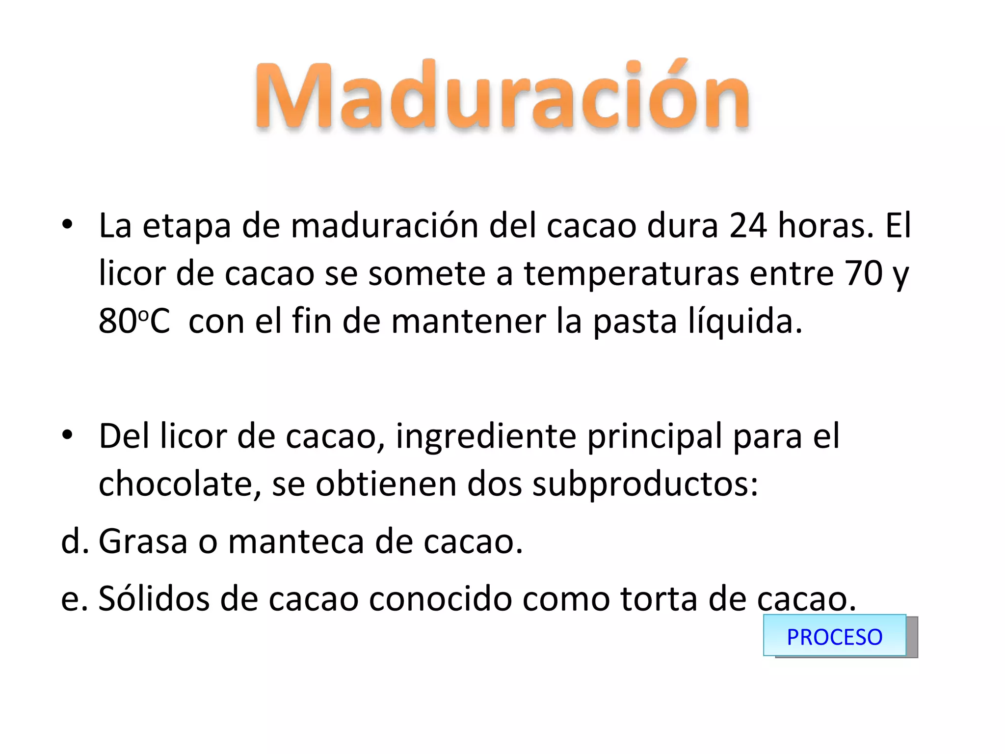 El proceso del chocolate | PPT