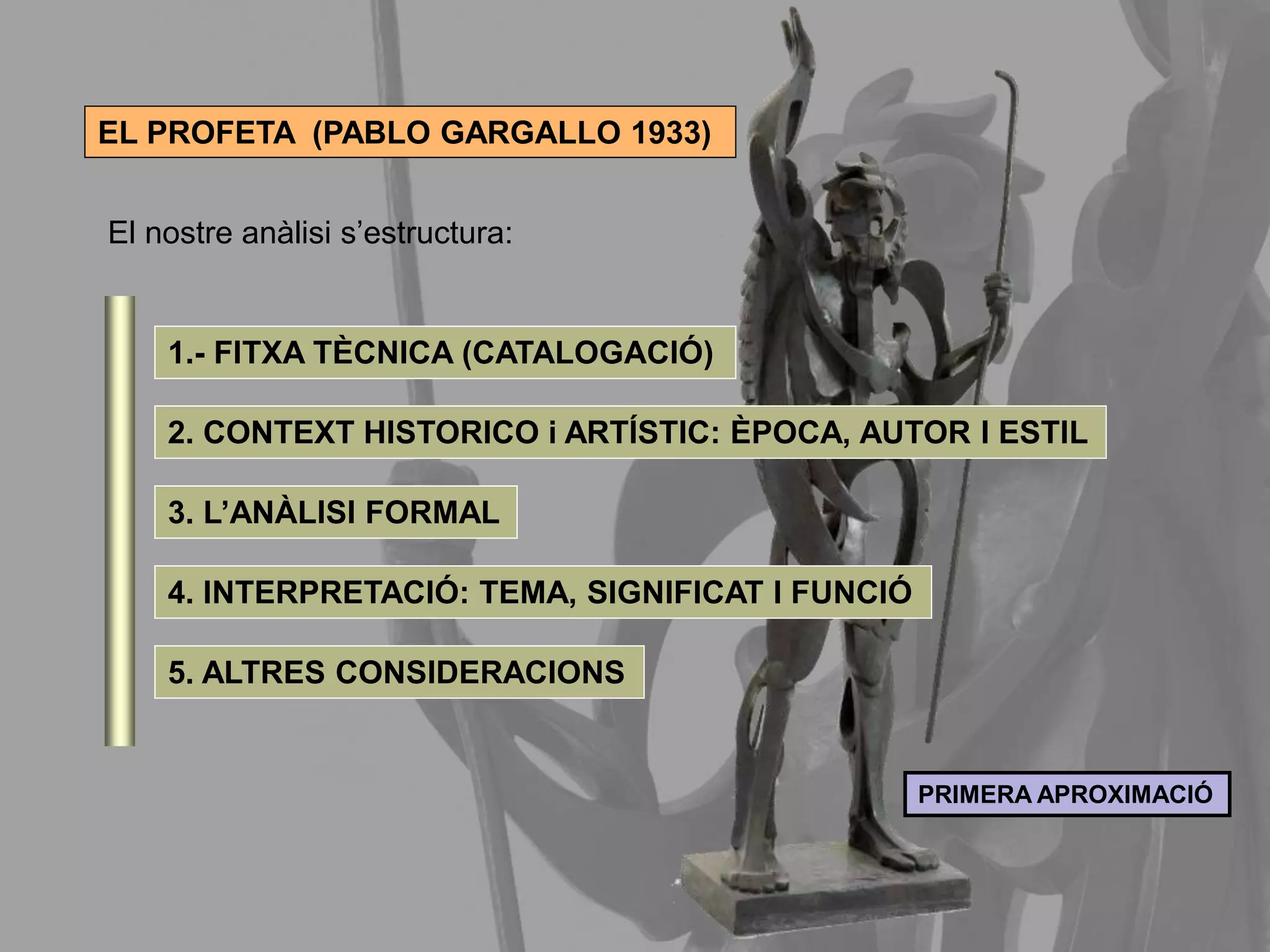 GARGALLO: EL PROFETA | PPTX