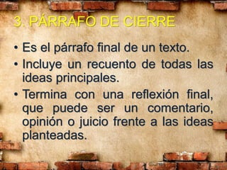 El párrafo: introducción, desarrollo y cierre | PDF