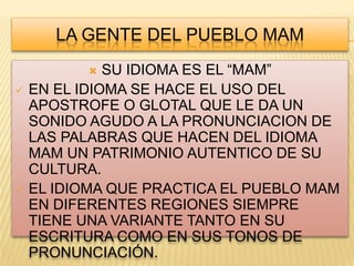 El pueblo mam | PPTX