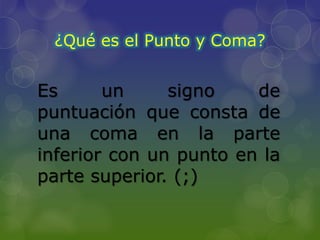 El punto y coma | PPTX