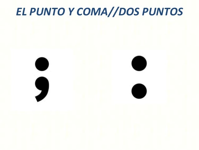 Reglas Para Comas, Dos Puntos Y Punto Y Coma