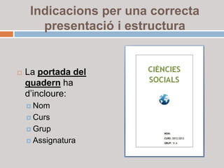 El quadern de classe modificat | PPT