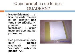 El quadern de classe modificat | PPT