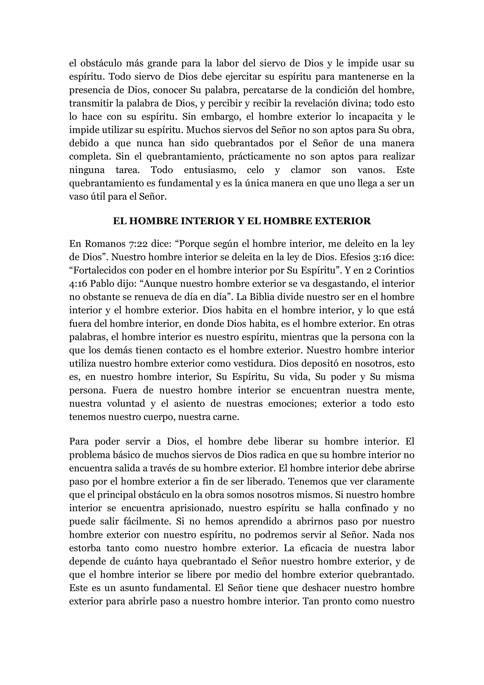El quebrantamiento del hombre exterior y la liberacion del espiritu ...
