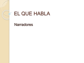 El que habla y el que ve | PPTX