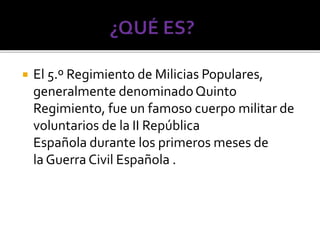 El quinto regimiento | PPTX
