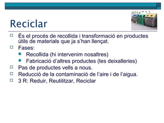 El reciclatge | PPT