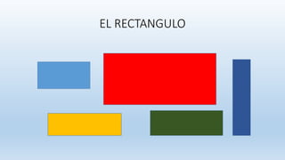 El rectangulo | PPTX