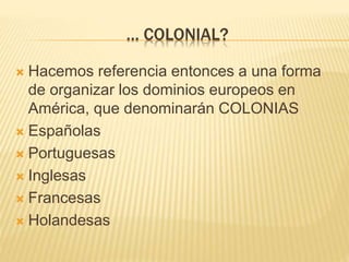 EL_REGIMEN_COLONIAL.pptx