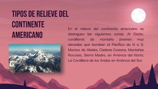 El relieve del continente americano | PPTX