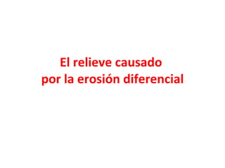 El relieve causado | PPT