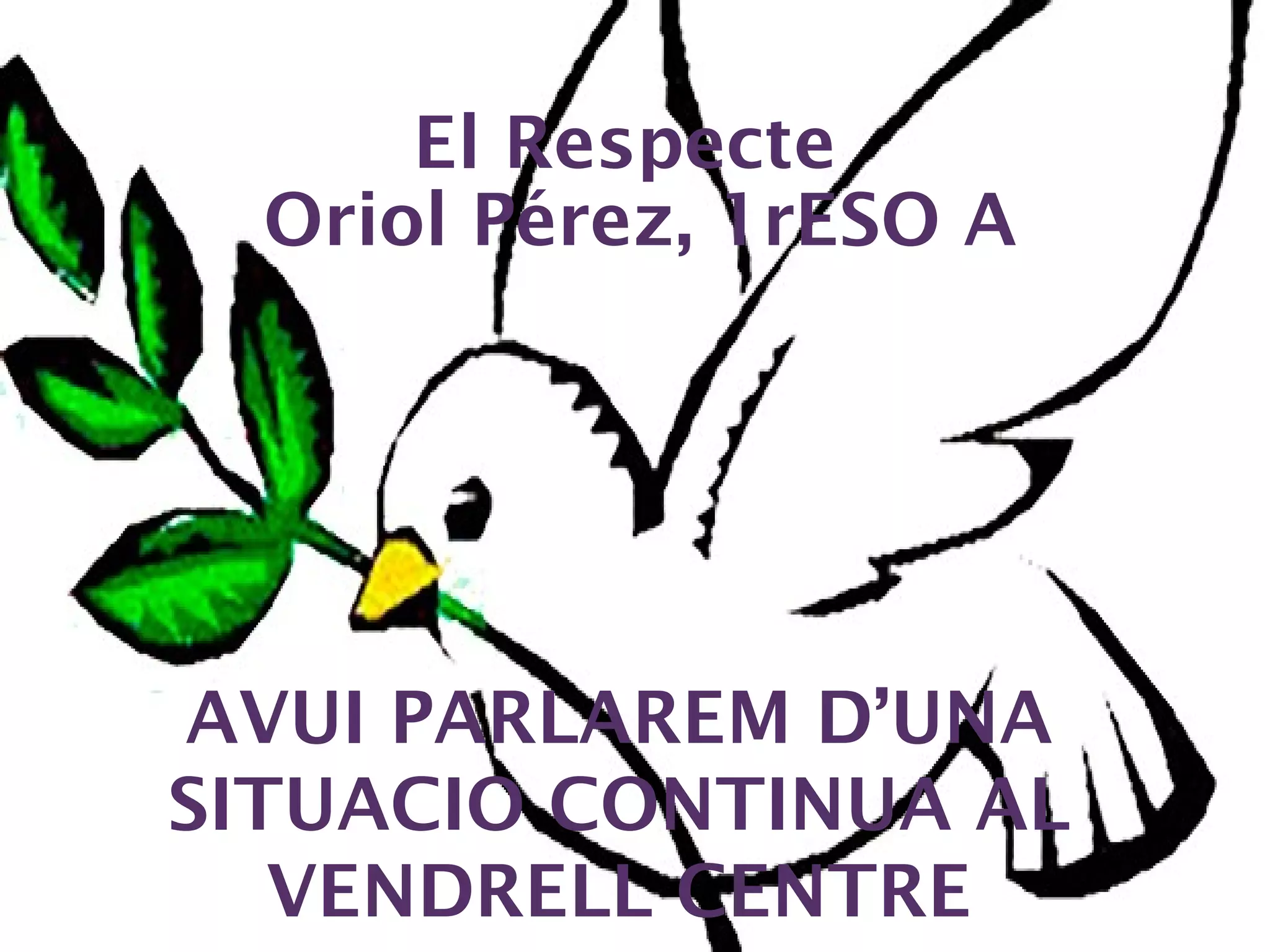 El respecte ss | PPT