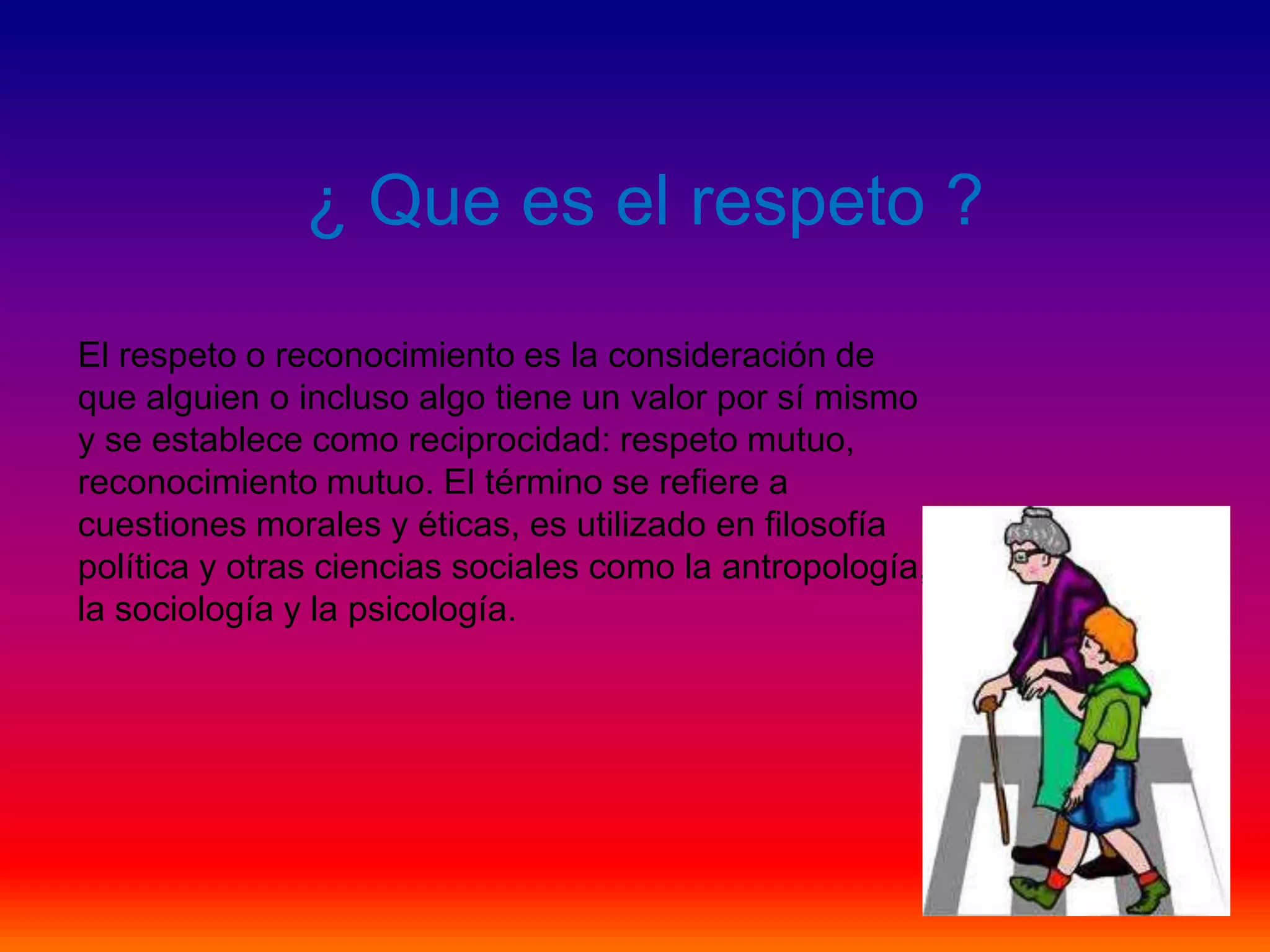 El respeto | PPTX