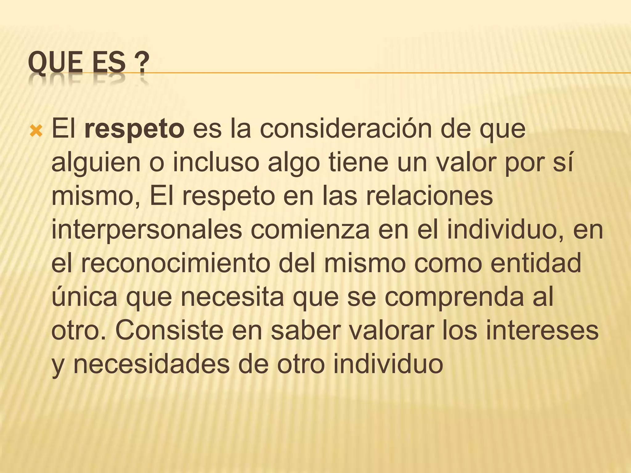 El respeto | PPTX