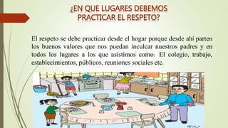 El Respeto | PPTX