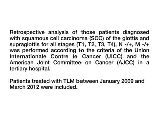 Complications in CO2 Laser Transoral Microsurgery for Larynx Carcinomas ...