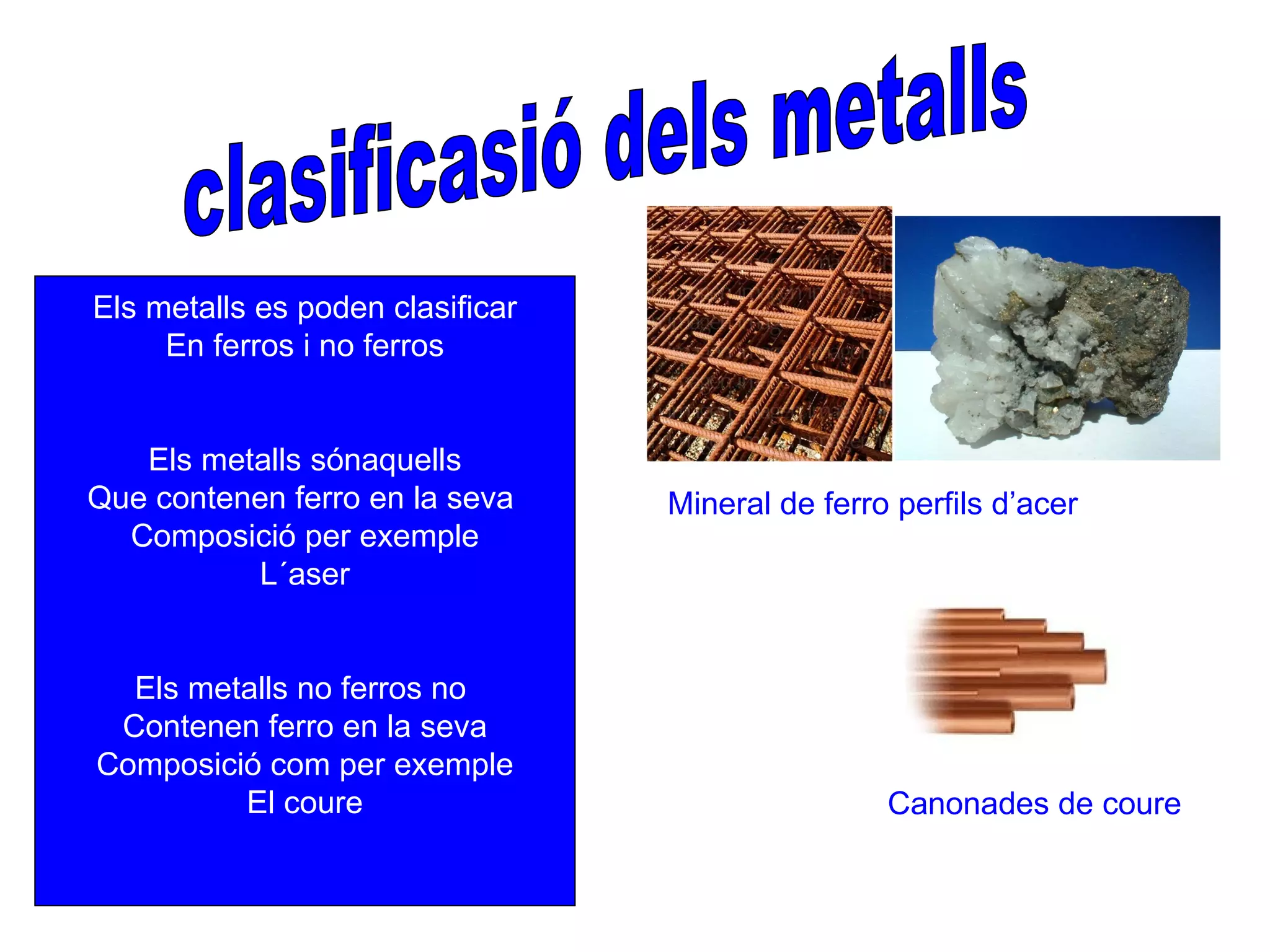 Els metalls | PPT