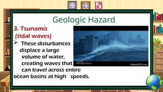 ELS-Q1-M13-Geologic Processes & Hazards.pptx