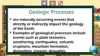 ELS-Q1-M13-Geologic Processes & Hazards.pptx