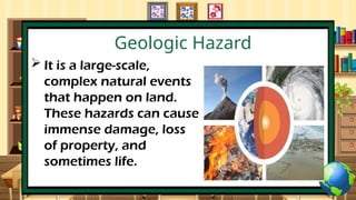 ELS-Q1-M13-Geologic Processes & Hazards.pptx