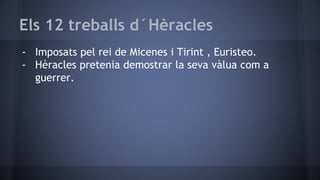 Els 12 treballs de heracles | PPTX