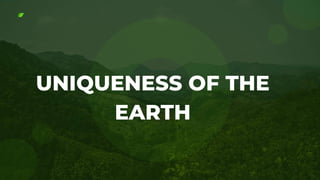 Earth and Life Science1_Uniqueness of the Earth.pptx | Geography | Science