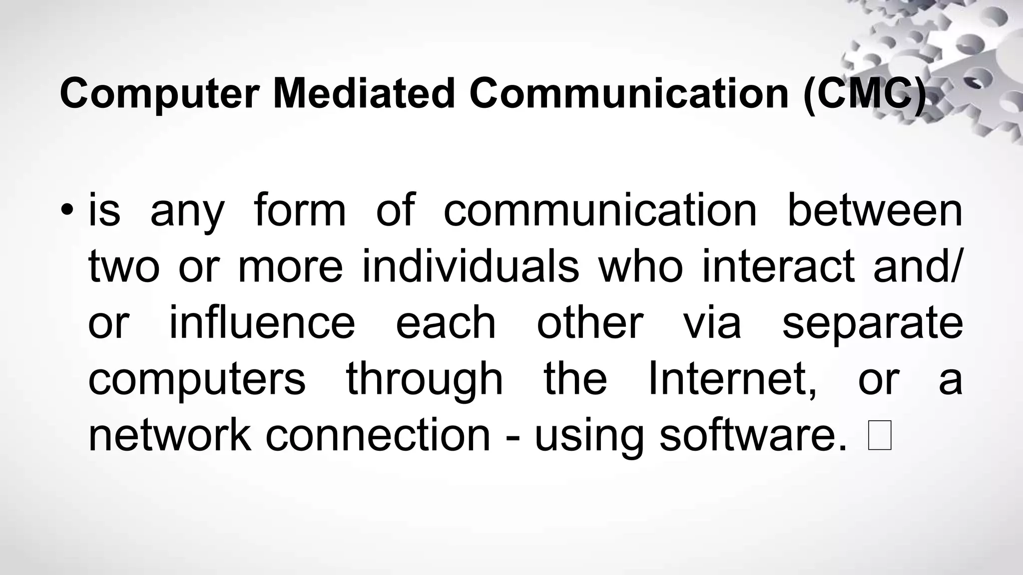 ELS 337 Computer Mediated Communication CMT lecture.pptx