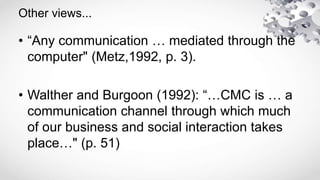 ELS 337 Computer Mediated Communication CMT lecture.pptx